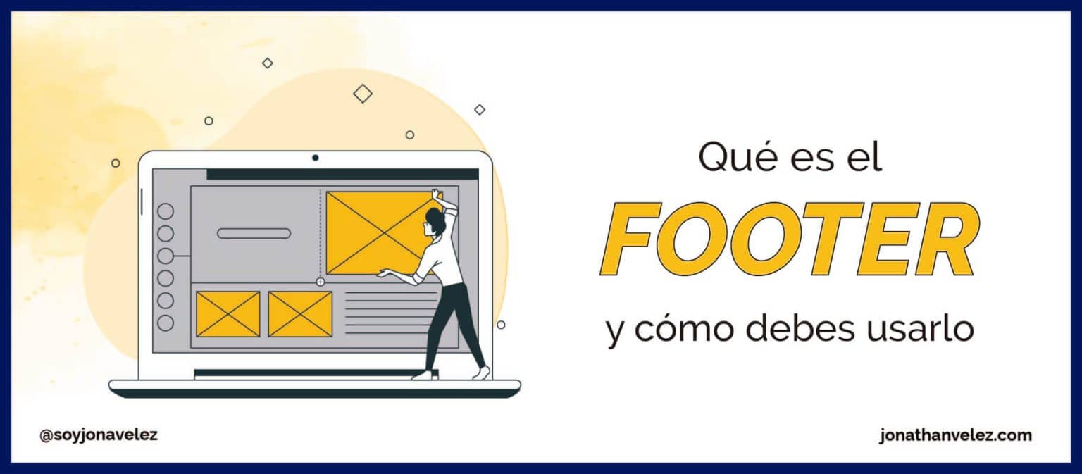 ¿Qué es el Footer en una web? Qué poner y ejemplos